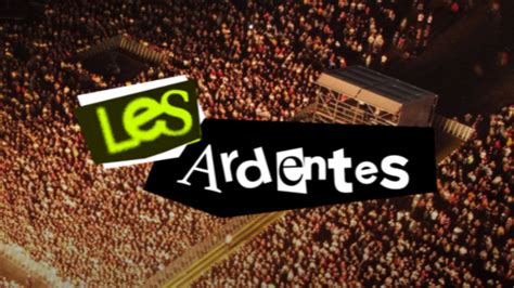 Les Ardentes Découvrez La Programmation Complète