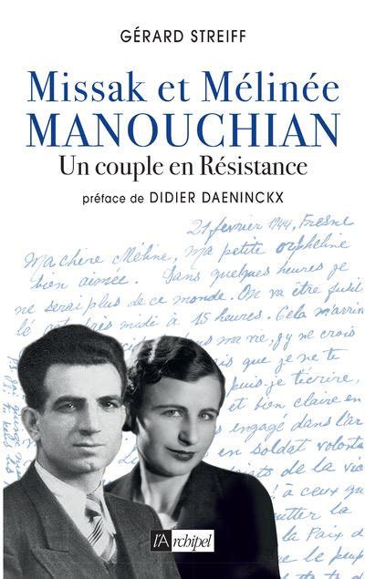 Missak Mélinée et le groupe Manouchian Doc Fortitude