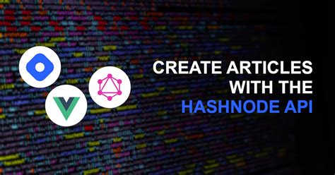 I Wrote This Article Using The Hashnode Api Heres How