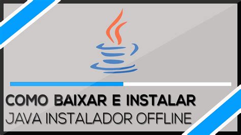 Como Baixar Java Instalador Offline YouTube