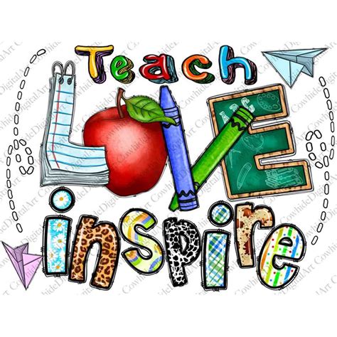 Teach Love Inspire Png School Teacher Design Png Teacher S Inspire