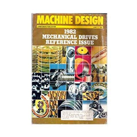 Machine Design Magazine June 17 1982 Vol 54 No 14 Single Issue