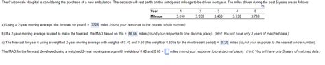 solved a using a 2 year moving average the forecast for
