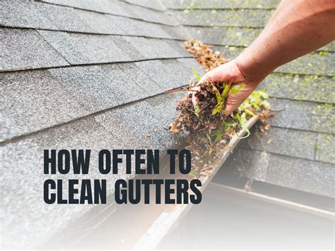 How Often Should You Clean Your Gutters Happy Gutters