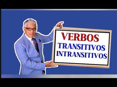 Verbos Transitivos Intransitivos Youtube