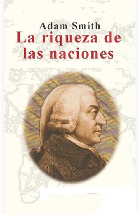 La Riqueza De Las Naciones Por Adam Smith PDF Fredy Olmos