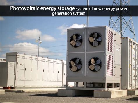 Photovoltaic Energy Storage System Of New Energy Power Generation