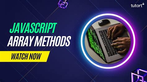 Array Methods In Javascript Java For Beginners Javascript Tutorial Tutort Academy Youtube