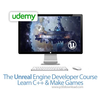 دانلود Udemy The Unreal Engine Developer Course Learn C Make Games