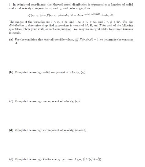 Solved 1 In Cylindrical Coordinates The Maxwell Speed