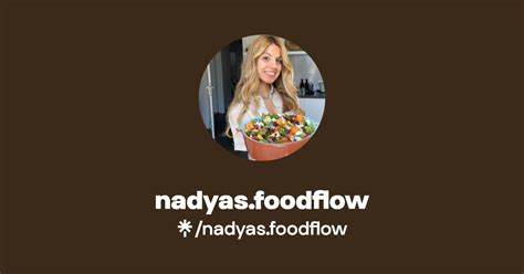 Nadyasfoodflow Instagram Tiktok Linktree