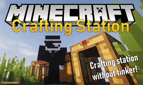 Crafting Station Mod 1165 1152 Crafting Station Without Tinkers