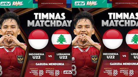 Dukung Skuad Garuda Di Sea Games Antv Siarkan Langsung Matchday Timnas