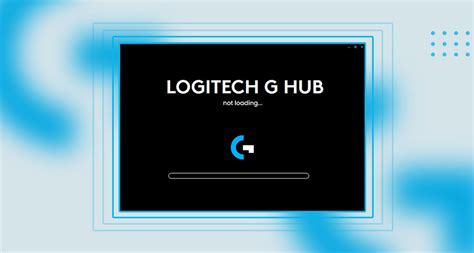 How To Fix Logitech G Hub Stuck On Loading Screen