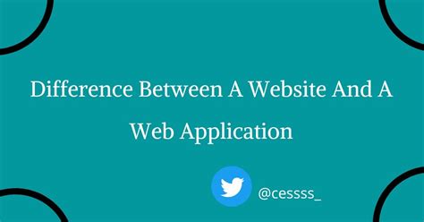 What Is The Difference Between A Website And A Web Application By Cess Medium