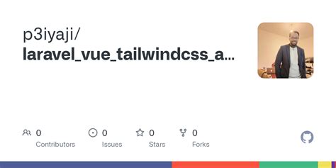 GitHub P3iyaji Laravel Vue Tailwindcss Auth And Dashboard
