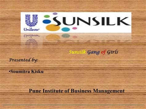 Sunsilk Gang Of Girls By Kisku N Group Ppt