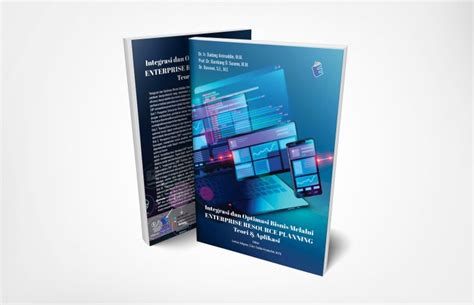Integrasi Dan Optimasi Bisnis Melalui Enterprise Resource Planning