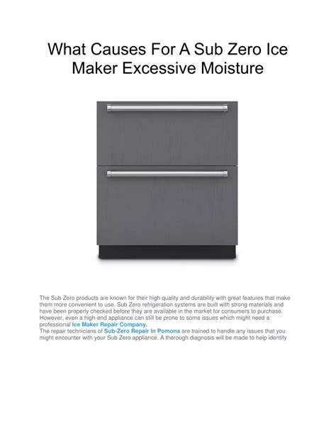 PPT What Causes For A Sub Zero Ice Maker Excessive Moisture PowerPoint Presentation ID
