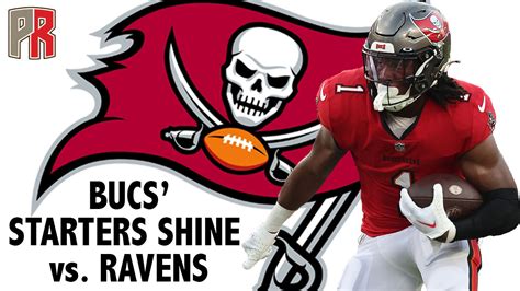 Pewter Report Podcast Bucs Starters Shine Vs Ravens