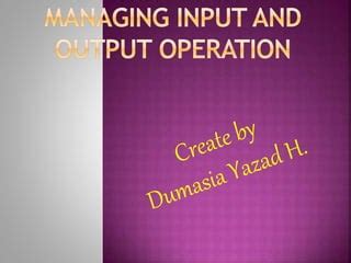 Managing Input And Output Operation In C PPT