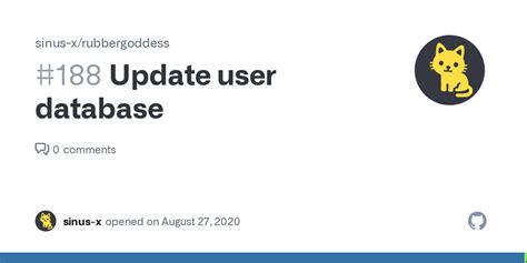 Update User Database · Issue 188 · Sinus Xrubbergoddess · Github
