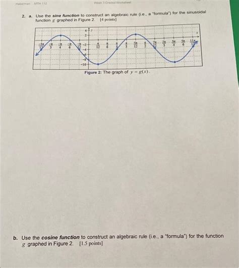 Solved 2 A Use The Sine Function To Construct An Algebraic