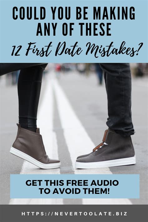 12 First Date Mistakes Dating First Date Dating Problems