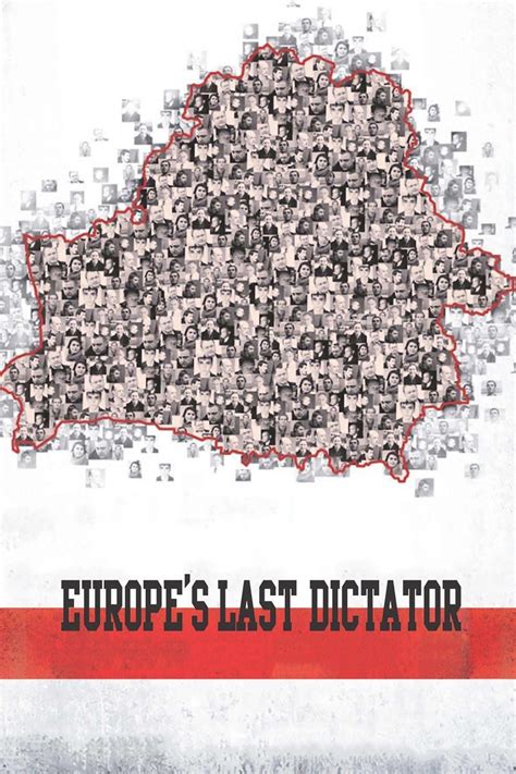 Europes Last Dictator