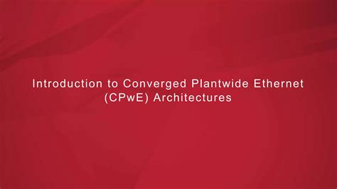 Building Converged Plantwide Ethernet Architectures Pptx Internet Of Things Internet