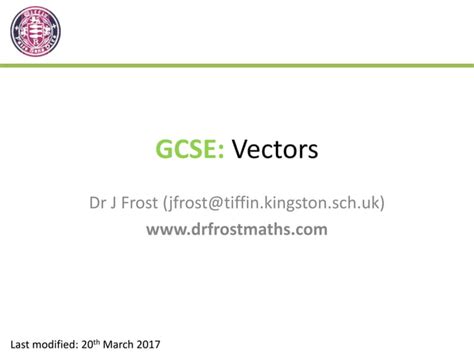 GCSE Vectors Pptx Notes For Both Foundation Tier And Higher Tier PPTX