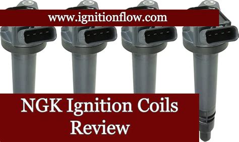 Ngk Ignition Coils Review Comprehensive Analysis Ignition Flow