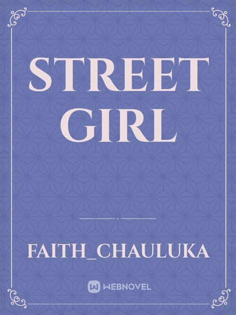 Street Girl Novel Read Free Webnovel