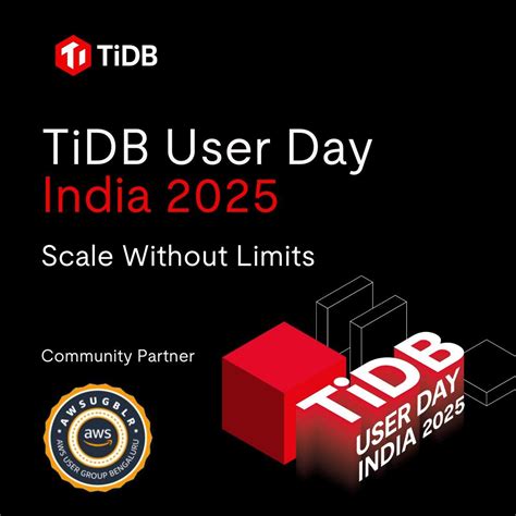 Aws User Group Bengaluru Is The Proud Community Partner For Tidb
