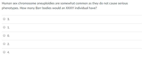 Solved Human Sex Chromosome Aneuploidies Are Somewhat Common