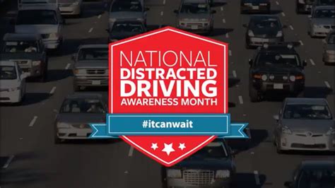 Distracted Driving Awareness 2019 Itcanwait Youtube