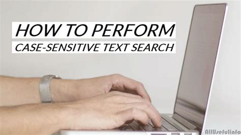 How To Perform Case Sensitive Text Search In Word Pdf And Web Page
