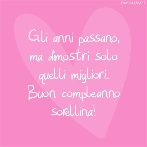 Auguri Di Buon Compleanno Per Una Sorella Le 50 Frasi Più Belle
