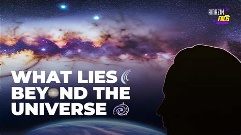 What Lies Beyond The Universe Youtube