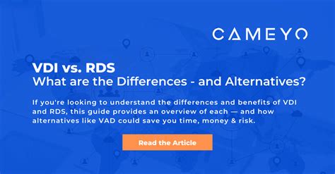 VDI Vs RDS What Are The Differences And What Are The Alternatives Cameyo