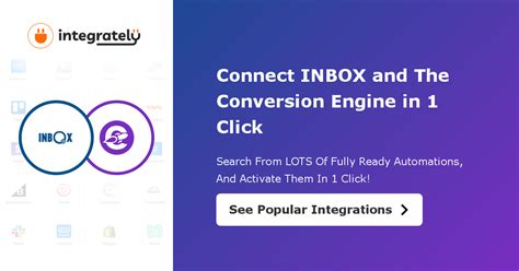 How To Integrate Inbox And The Conversion Engine 1 Click ️ Integration