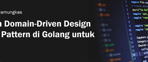 Penerapan Domain Driven Design Dan Cqrs Pattern Di Golang Untuk Pemula Dev Community