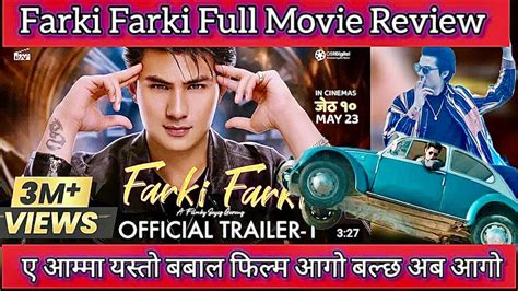 Anmol Kc ल आग न बल Farki Farki Movie Review Video Anmol Kc