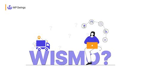 Preventing WISMO: Never Too Late | WP Swings