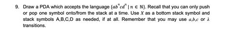 solved a 9 draw a pda which accepts the language {ab”cd