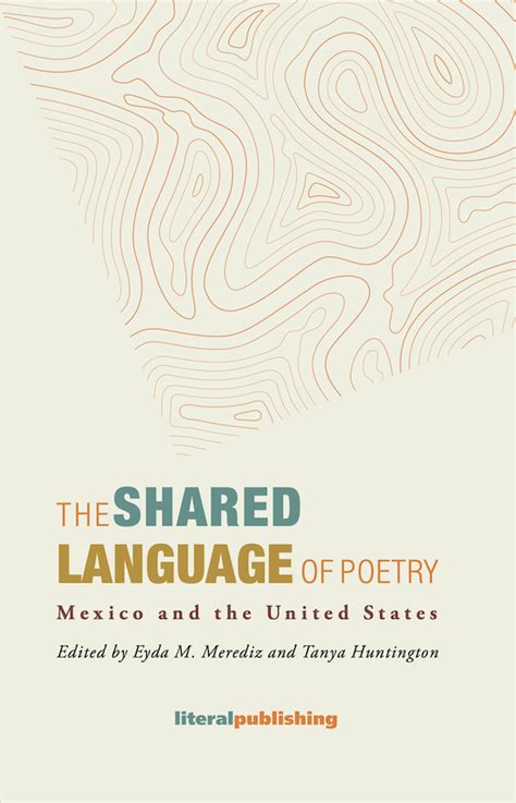 The Shared Language Of Poetry Edited By Eyda M Merediz And Tanya