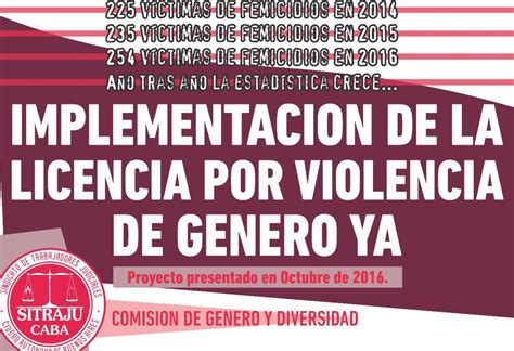 Exigimos La Implementación De La Licencia Por Violencia De Género E