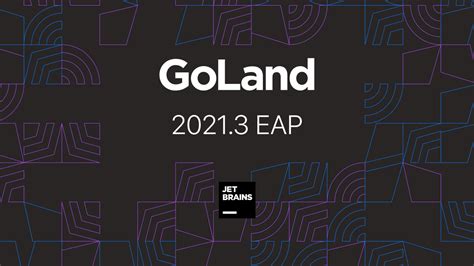 Goland 2021 3 Eap 6 Type Inference For Generics Remote Development Grpc Requests In The