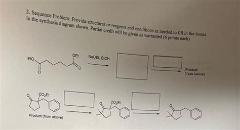 Solved Sequence Problem Provide Structures Or Reagents And