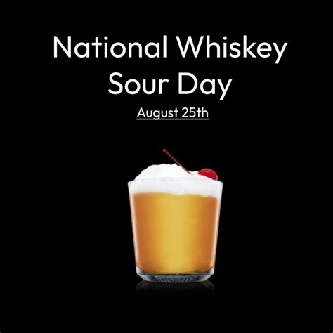 National Whiskey Sour Day 2024 Date Evvy Oralia